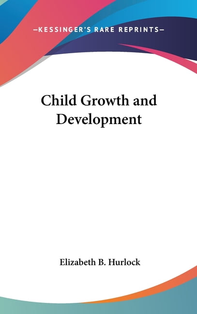 Child Growth and Development (Hardcover) - Walmart.com