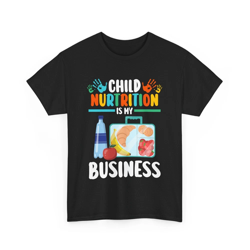 Child Nutrition is My Business School Lunch Lady Cook Unisex T-Shirt ...