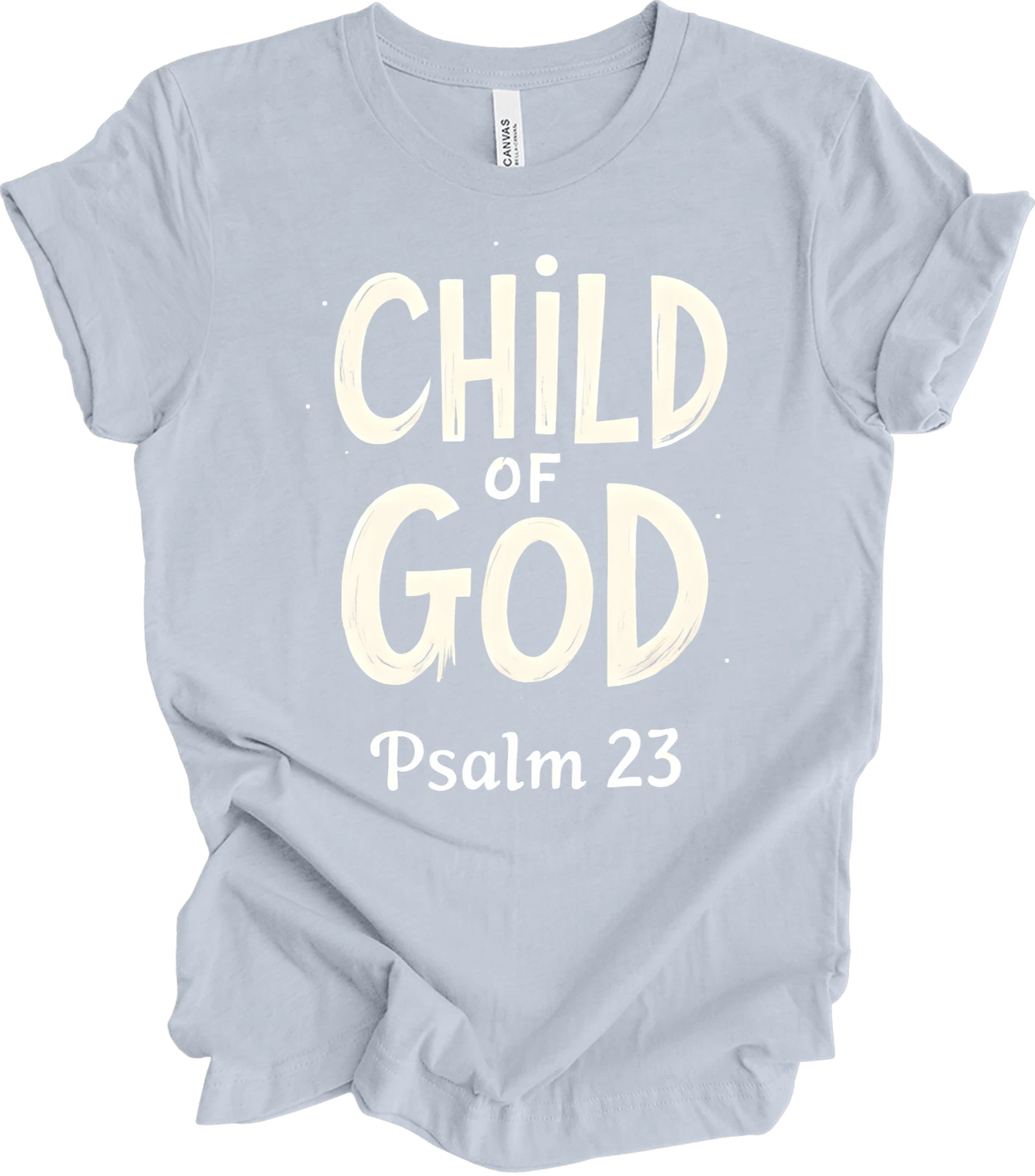 Child Of God Psalm 23 Design – Inspirational Faith-Based Minimalist T ...