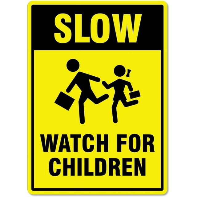 Child Safety Sign – Slow Watch For Children Child Safety Signs Watch ...