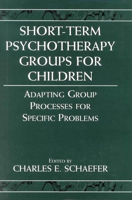 Pre-Owned Short-Term Psychotherapy Groups for Children: Adapting Group ...