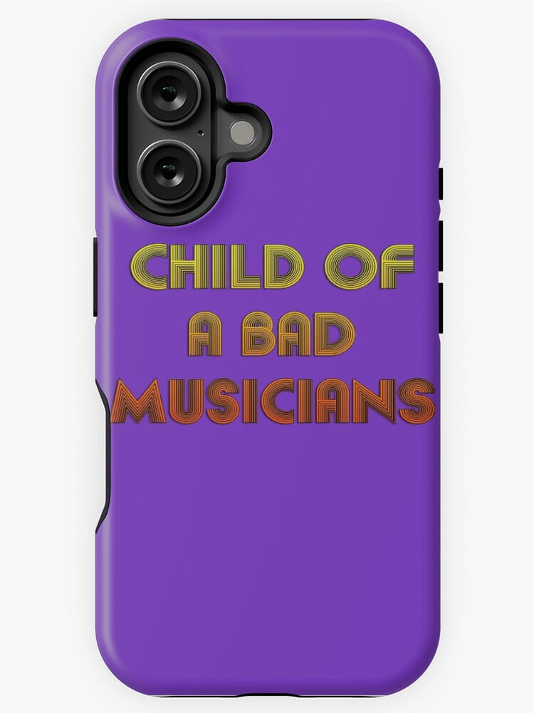 Child of a Bad Musician Funny Bold Typography Meme Inspired Statement ...