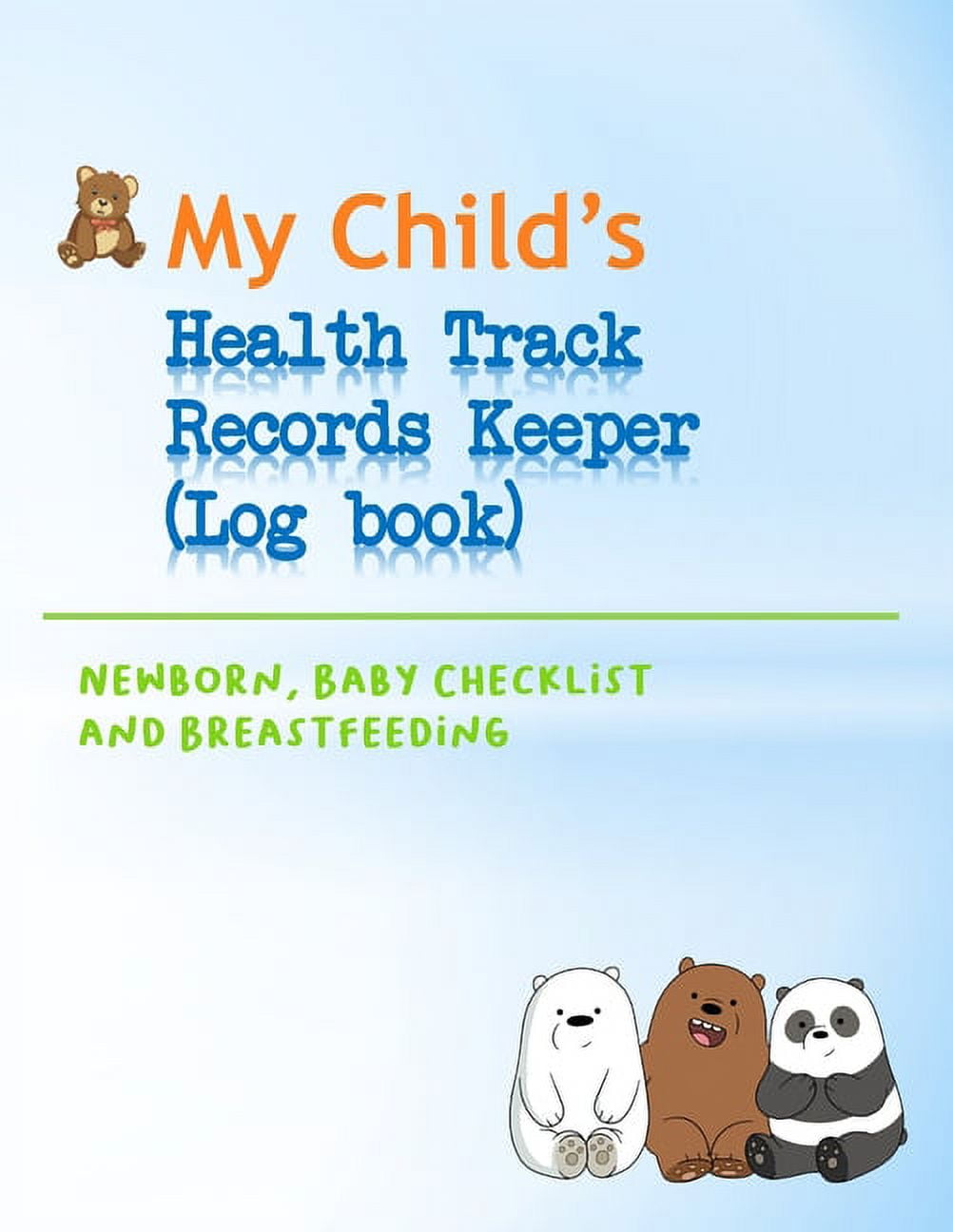 My Child's Health Track Record Keeper (Log Book): Great for keeping ...