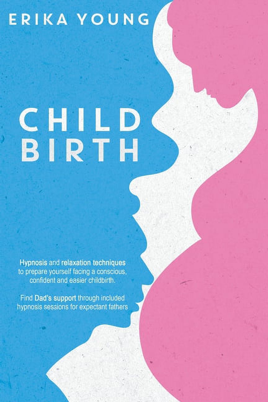 Childbirth: Hypnosis and relaxation techniques to prepare yourself ...