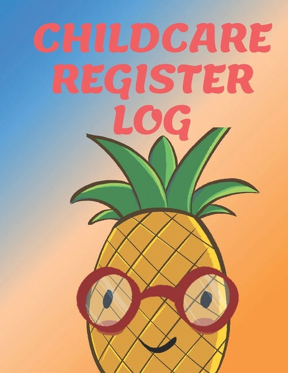 Childcare Register Log : Daily Child Care, Sign In Log Book for ...