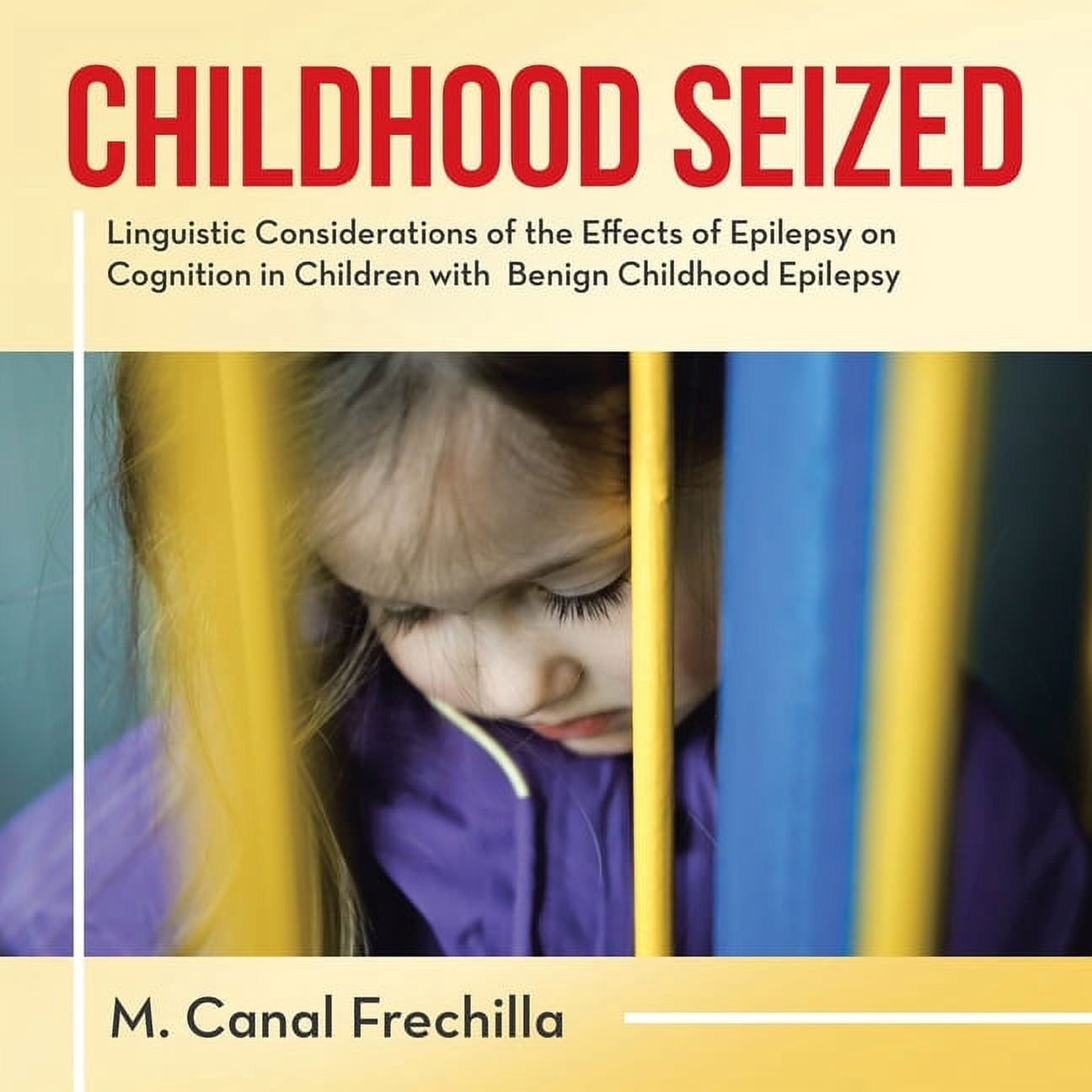 Childhood Seized: Linguistic Considerations of the Effects of Epilepsy ...
