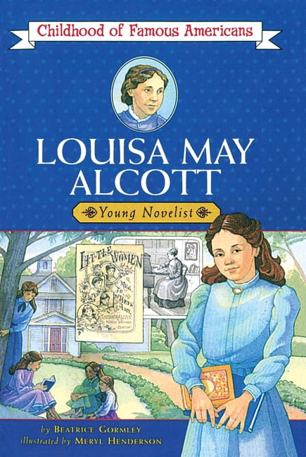 Childhood of Famous Americans (Paperback): Louisa May Alcott (Paperback ...