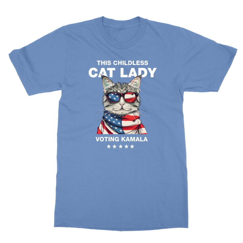 Childless Cat Lady Is Voting Kamala 2024 US Elections Unisex T-Shirt ...