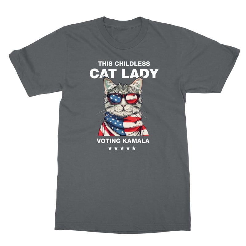 Childless Cat Lady Is Voting Kamala 2024 US Elections Unisex T-Shirt ...