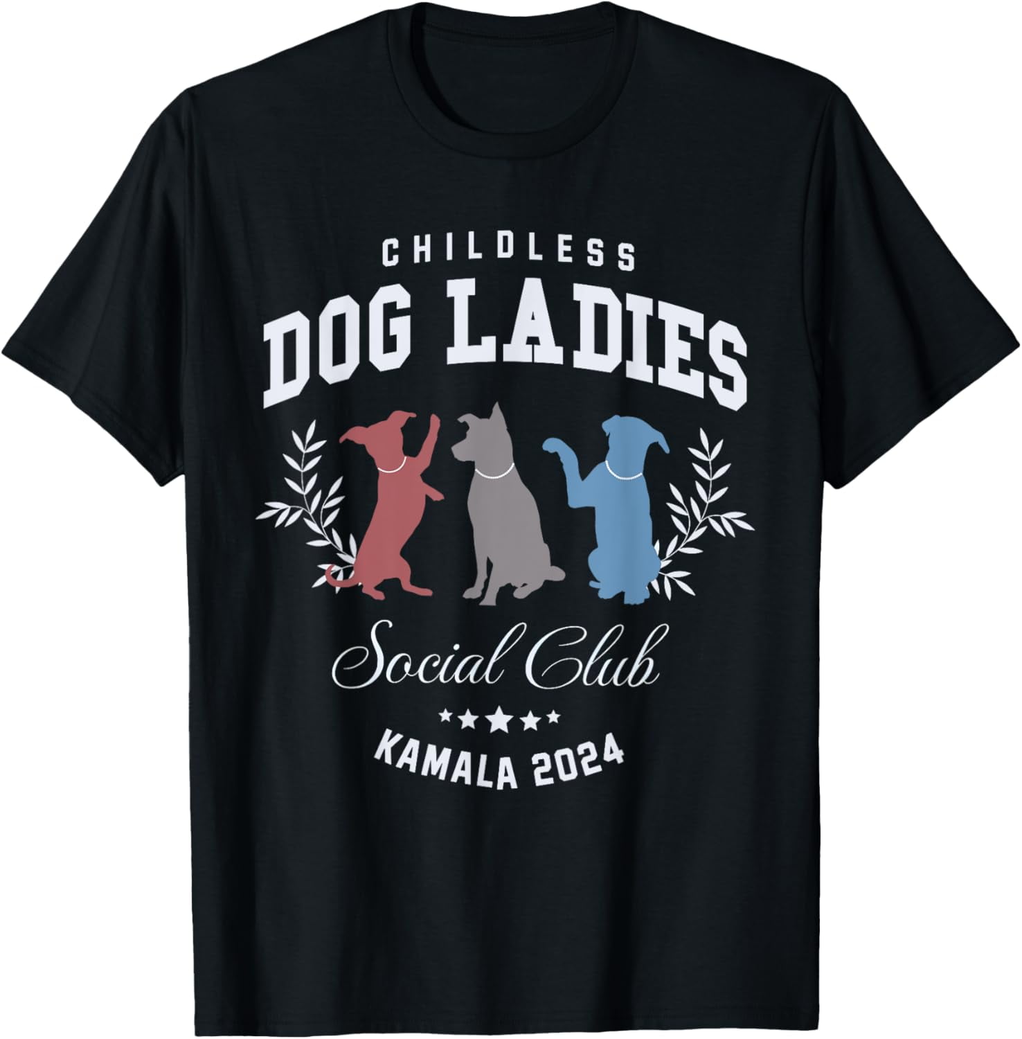 Childless Dog Lady Social Club President Kamala Harris 2024 Funny ...