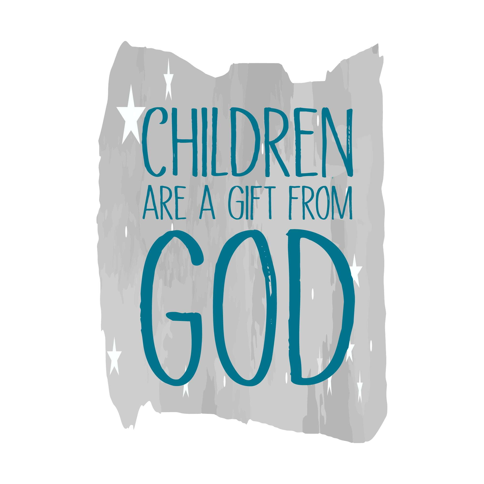 Children Are a Gift From God Psalm 127.3 Religious Bible Verse Wall ...
