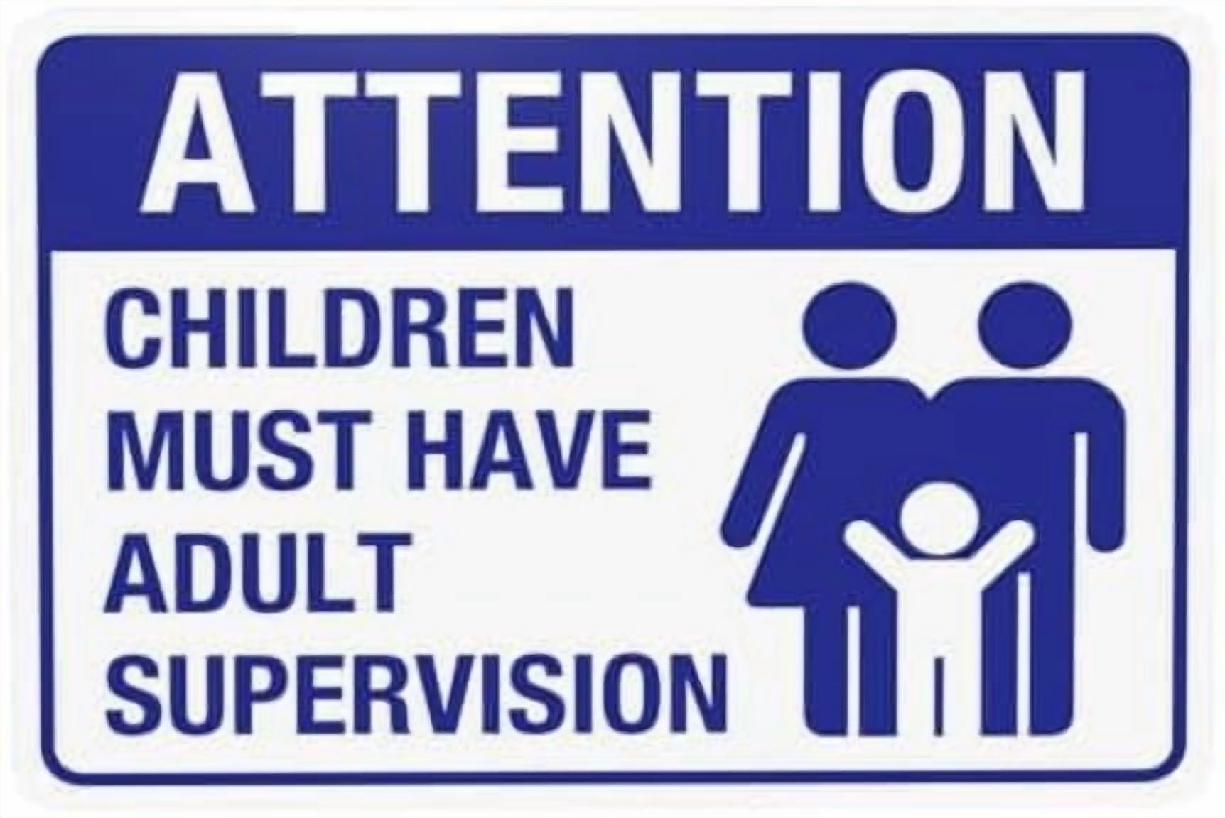 Children Must Have Adult Supervision Warning Sign, Pool Rules Security ...