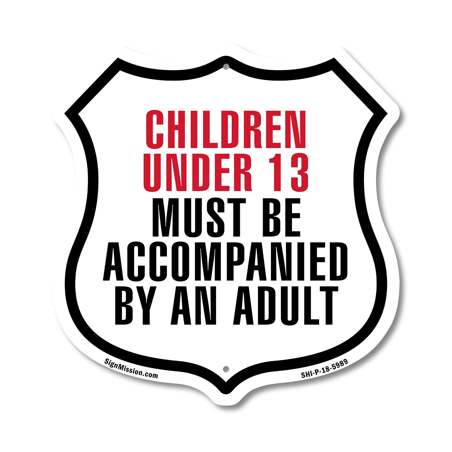 Children Under 13 Must Be Accompanied By An Adult 12 inch X 12 inch ...