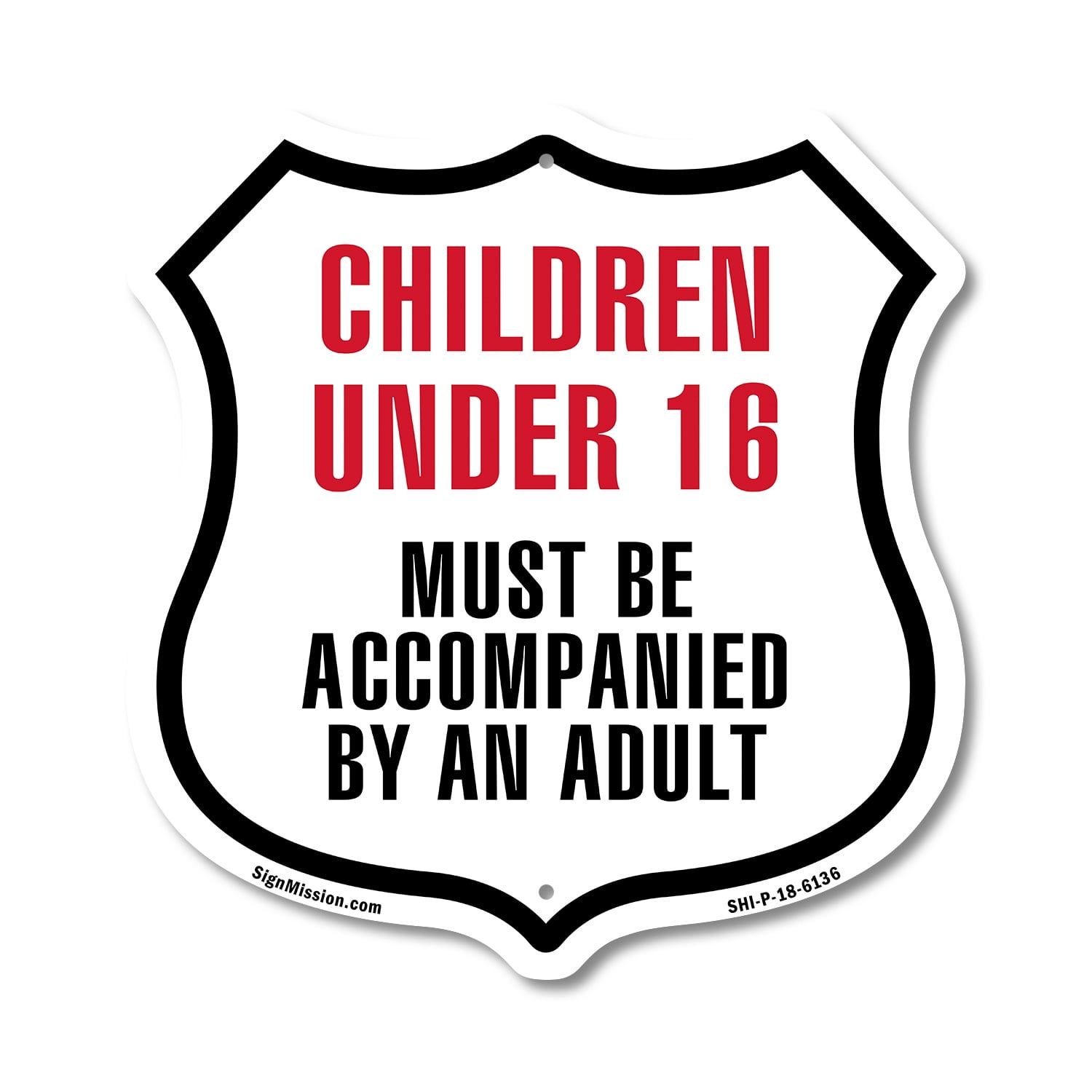 Children Under 16 Must Be Accompanied By An Adult 18 inch X 18 inch ...
