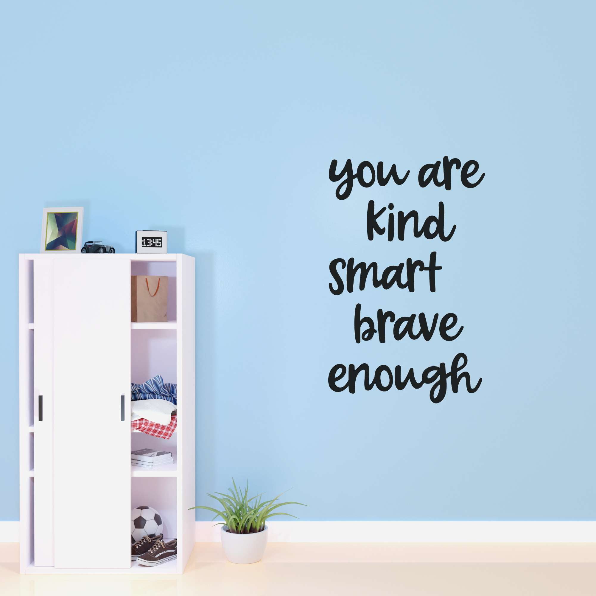 Children You are Kind Smart Brave Enough Cute Quotes & Sayings Wall ...