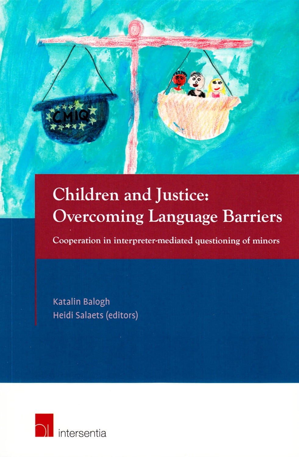 Children and Justice: Overcoming Language Barriers : Cooperation in ...