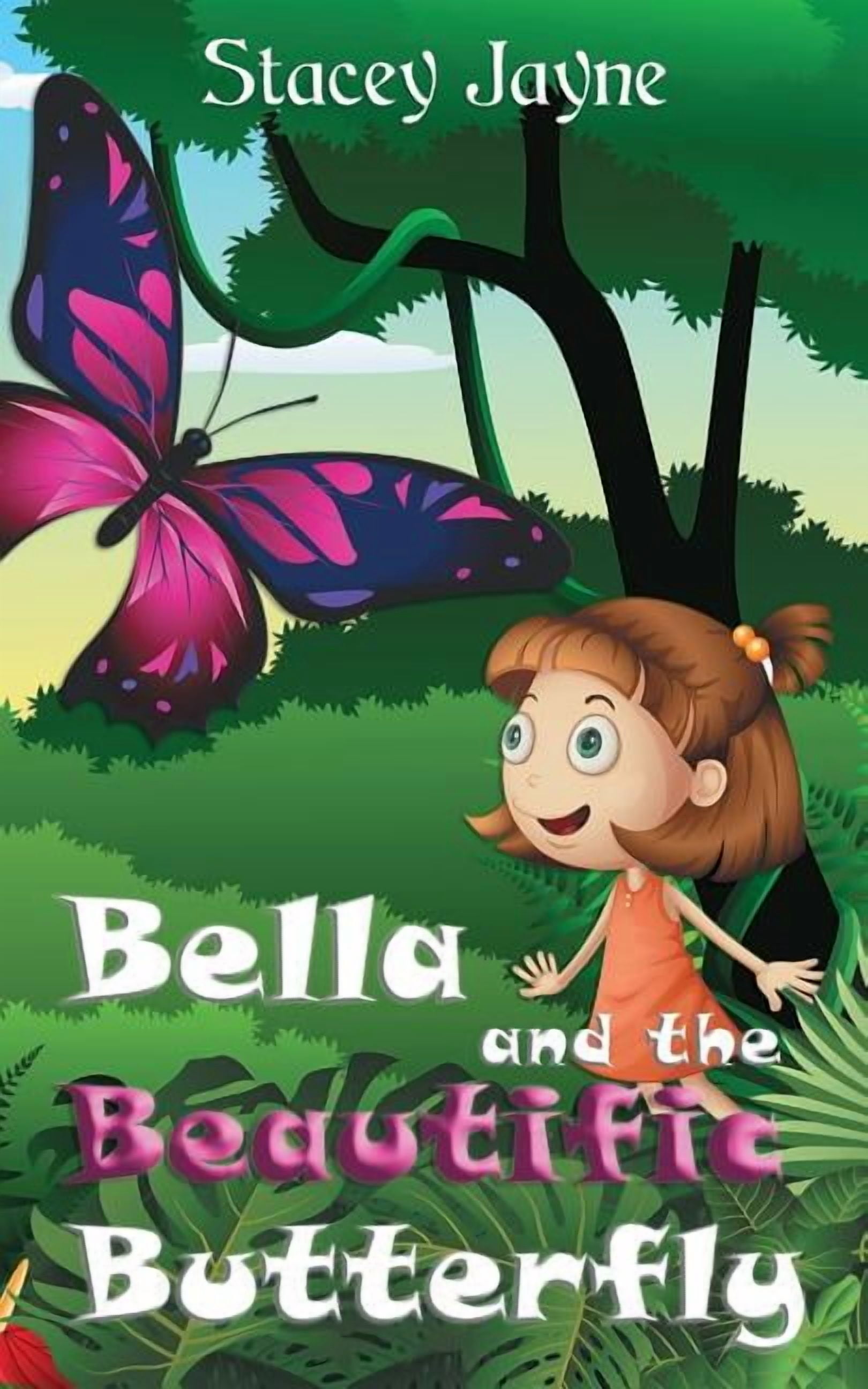 Children of Zealandia Bella and the Beautific Butterfly, Book 1 ...