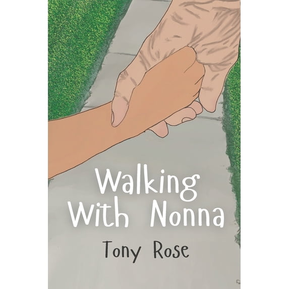 Children's Books Walking With Nonna, (Paperback) - Walmart.com