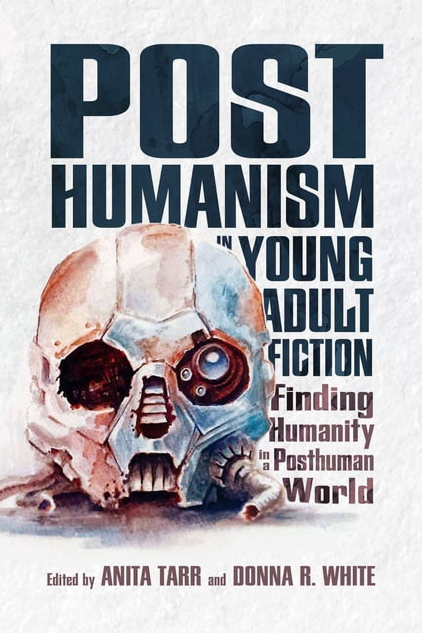 Children's Literature Association: Posthumanism in Young Adult Fiction ...