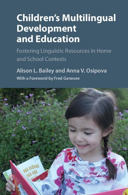 Children's Multilingual Development and Education: Fostering Linguistic ...