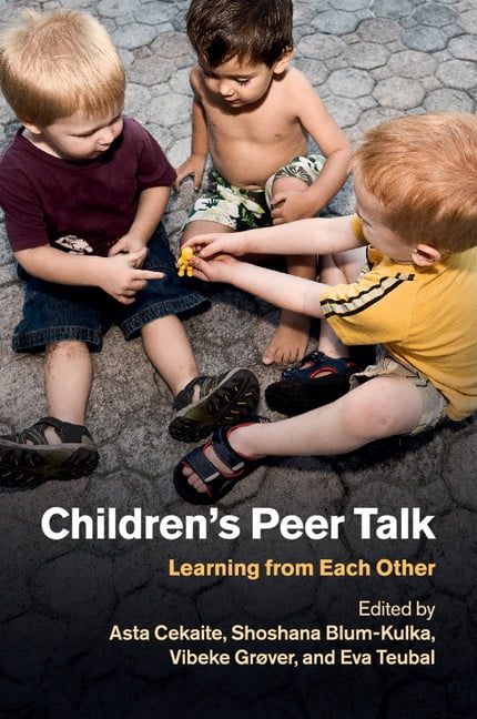 Children's Peer Talk: Learning from Each Other, (Paperback) - Walmart ...