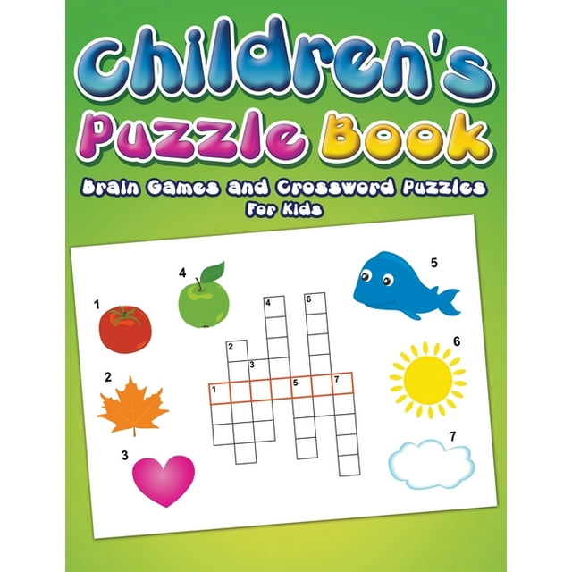 Children's Puzzle Book: Brain Games and Crossword Puzzles For Kids ...