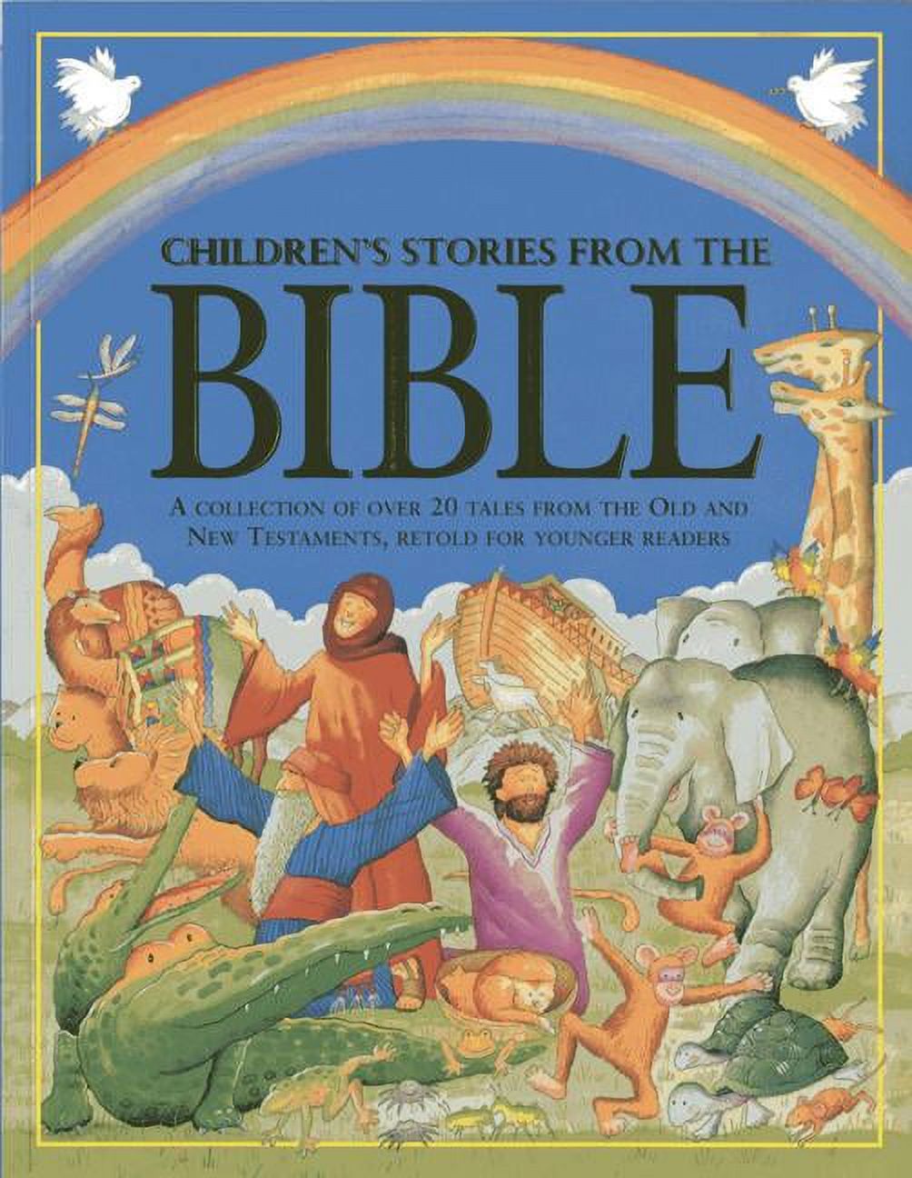Children's Stories From The Bible : A collection of over 20 tales from ...