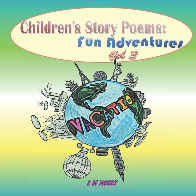 Children's Story Poems: - Fun Adventures Vol 3 (Paperback) - Walmart.com