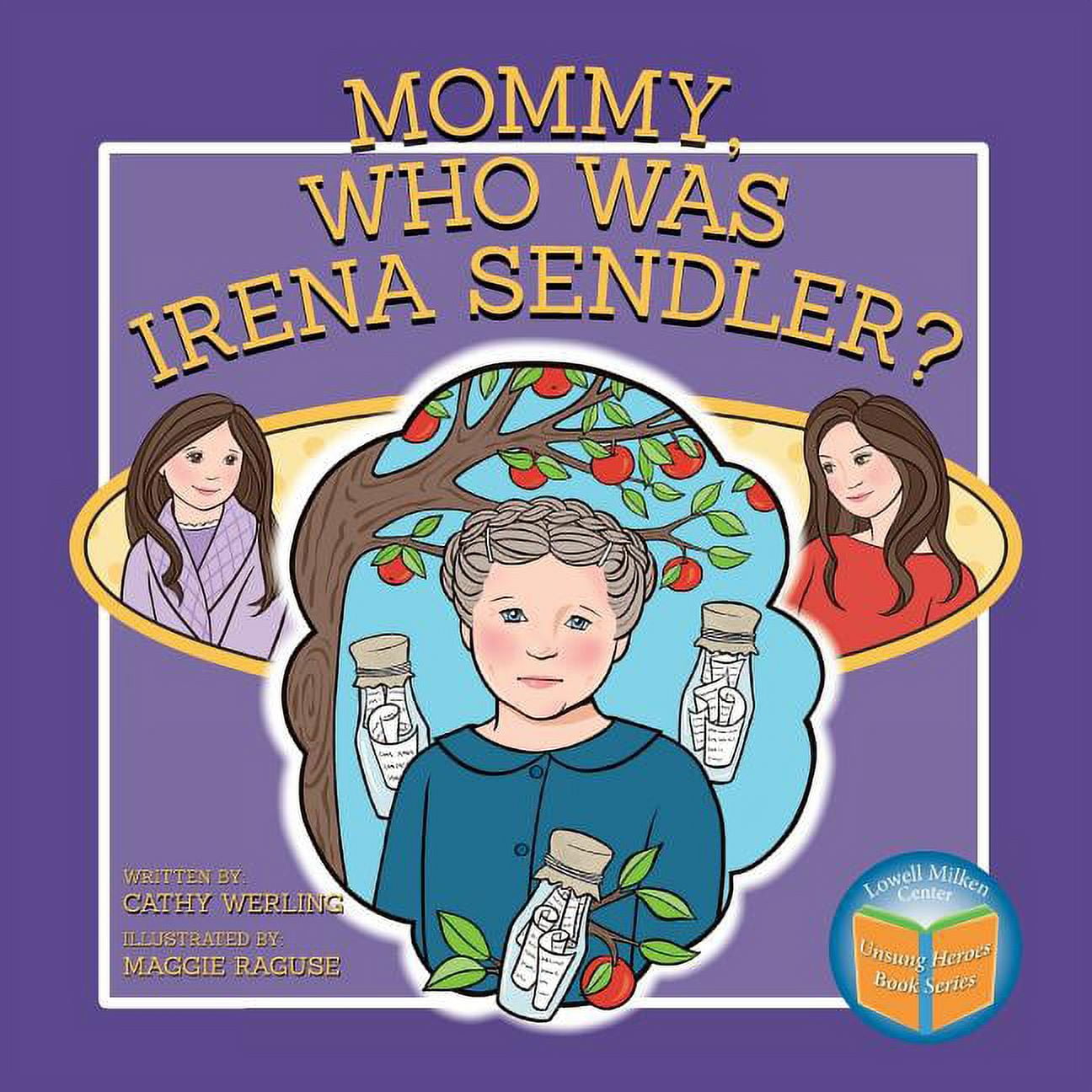 Children's Unsung Heroes Book Mommy, Who Was Irena Sendler?, Book 3 ...