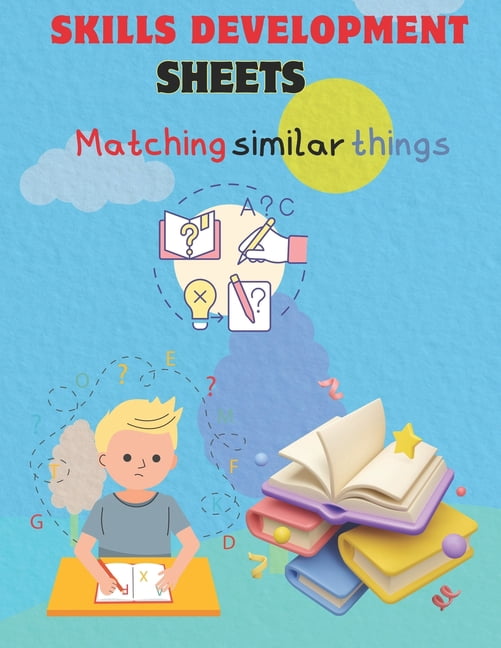 Children's skills development sheets: Sheets to develop transfer ...