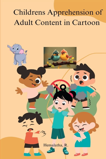 Childrens Apprehension of adult content in cartoon, (Paperback ...