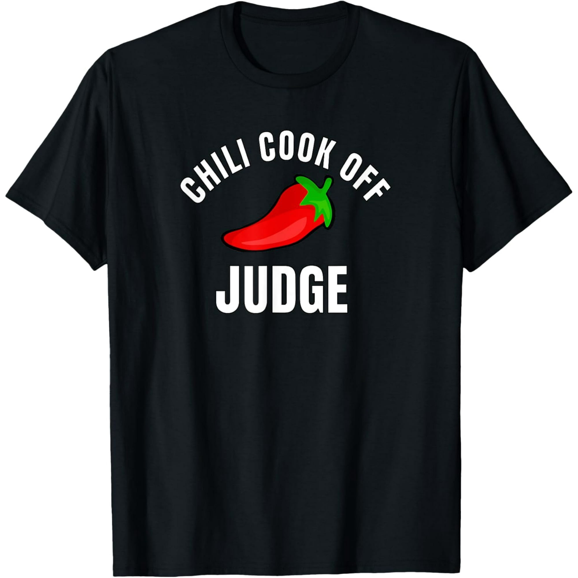 Chili Cook Off Judge Shirt With Red Chili Pepper Graphic T-Shirt ...