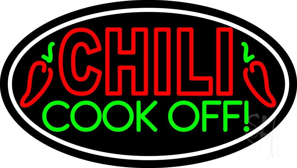 Chili Cook Off Oval LED Neon Sign 13 x 24 - inches, Clear Edge Cut ...