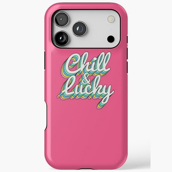 Chill And Fortunate Text Design iPhone Case 17 11 12 13 14 15 16 Pro ...