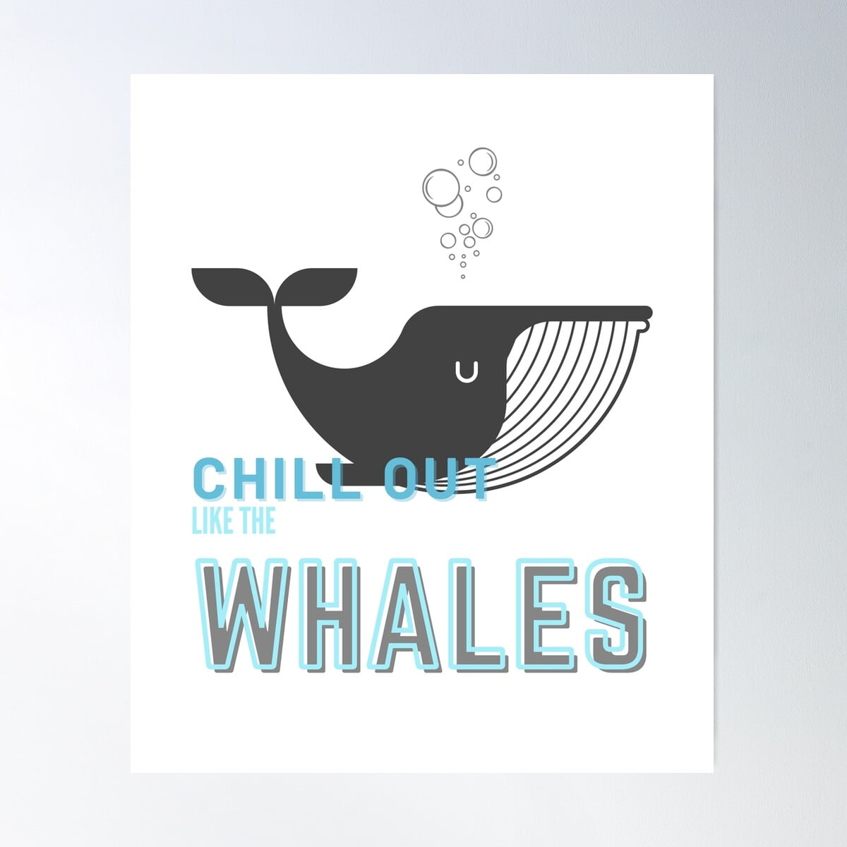 Chill Out Like The Whales Poster Wall Art, Modern Wall Decor For Living ...