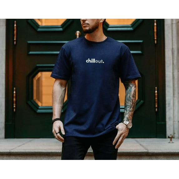 Chill Out Scene Bold Text Mood Cool Calm Statement Look Unisex T-Shirt, for men & women, up to ...