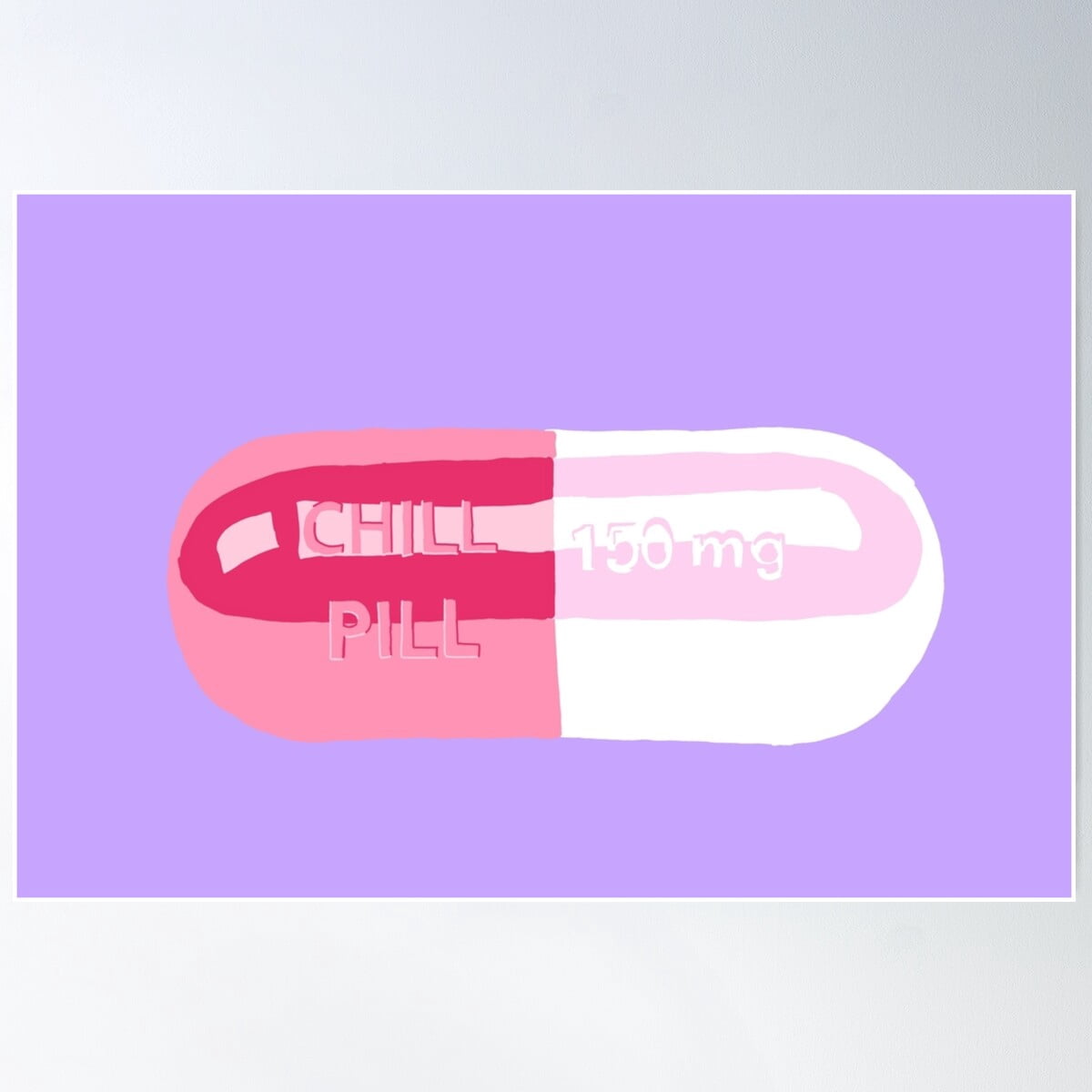 Chill Pill Lavender Poster Wall Art, Modern Wall Decor For Living Room ...