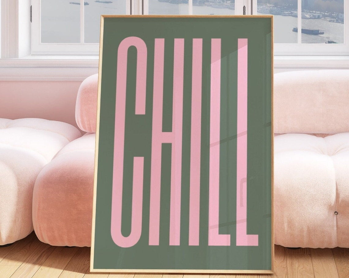 Chill Print, Trendy Quote Wall Art, Sage Green Typography Print, Pink ...