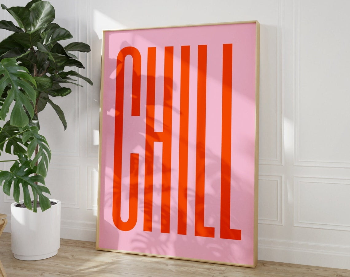 Chill Print, Trendy Retro Quote Wall Art, Wavytypography Print ...