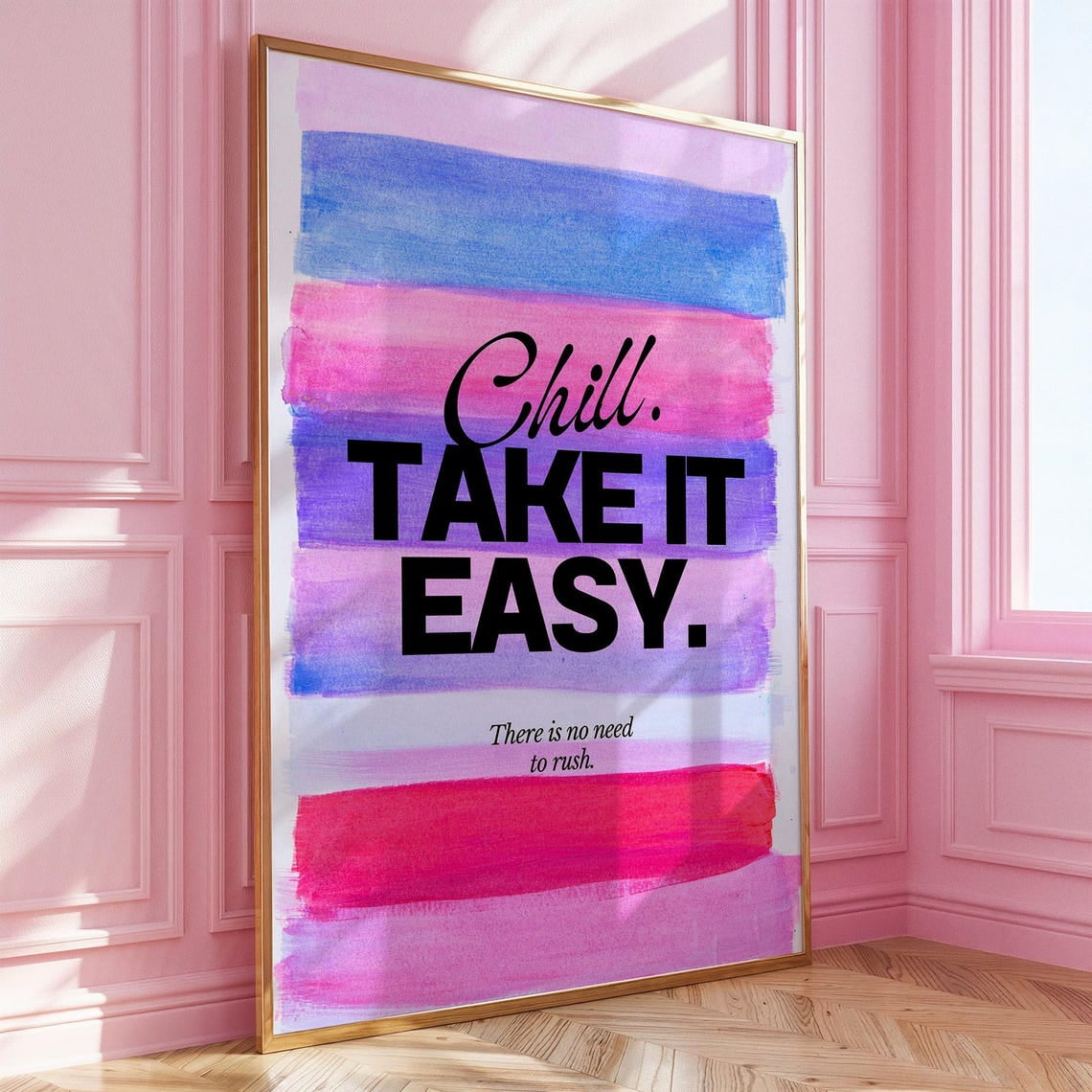 Chill Take It Easy Motivational Wall Art Relaxing Quote Poster ...