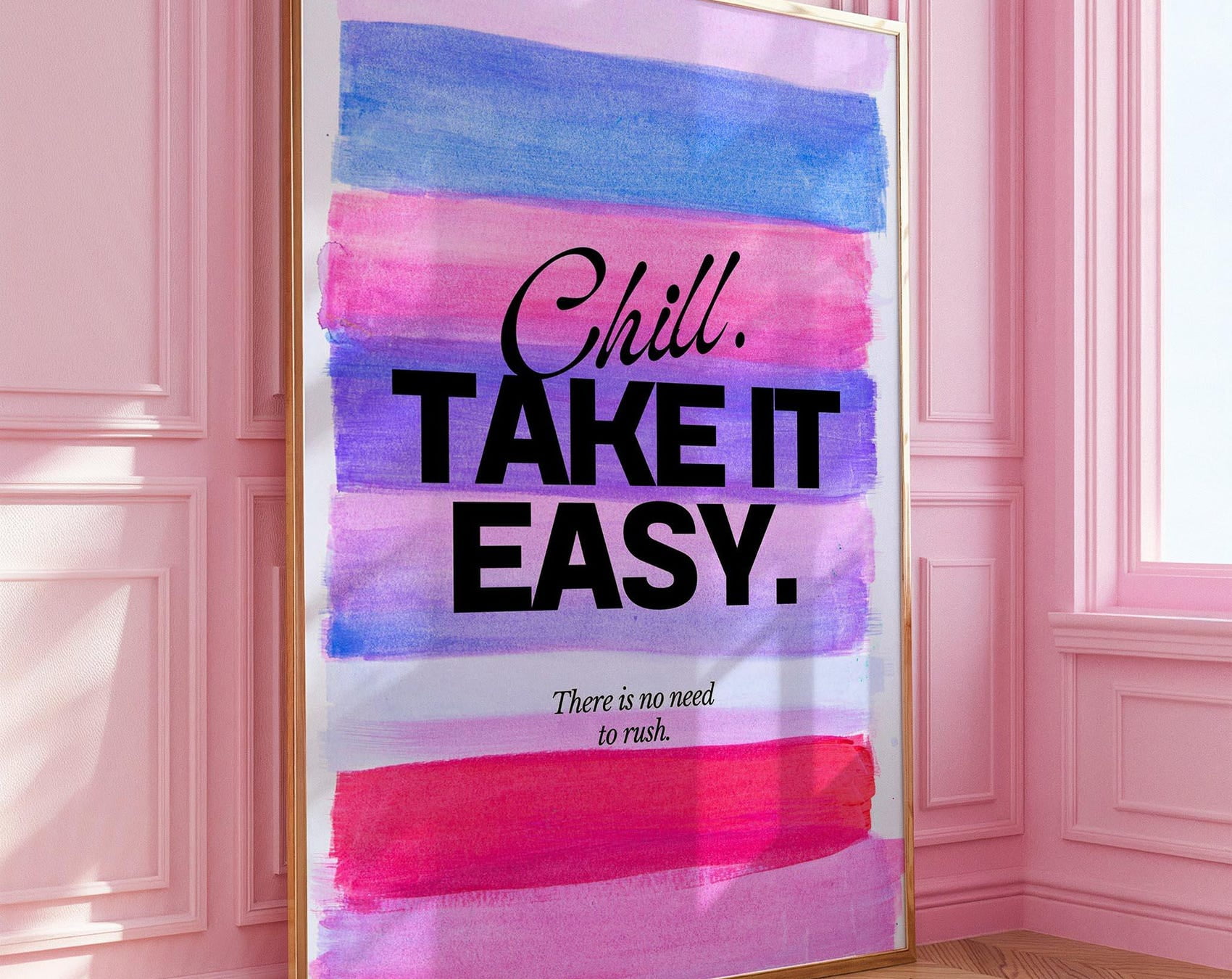 Chill Take It Easy Motivational Wall Art Relaxing Quote Poster ...
