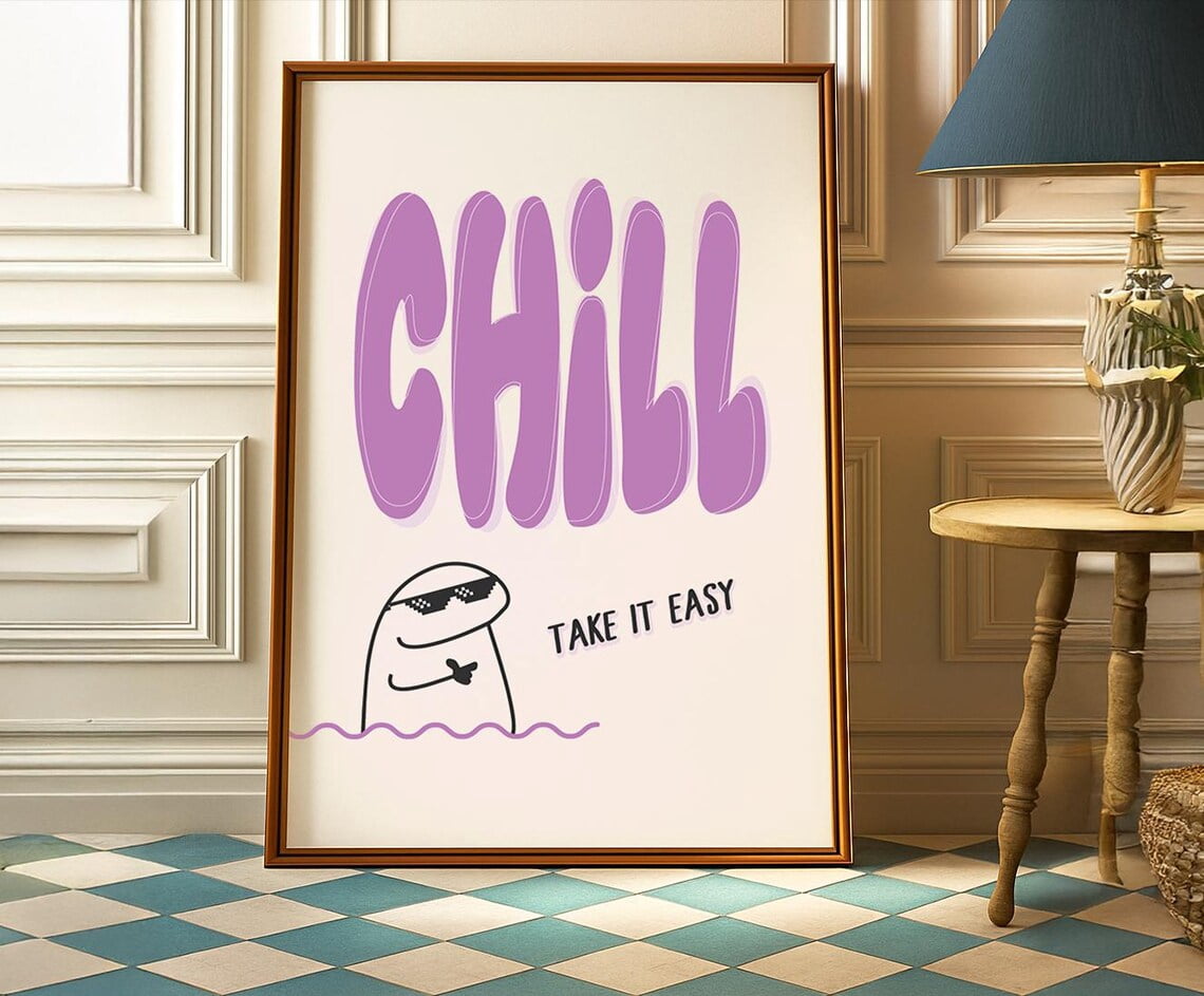 Chill Take It Easy Poster Wall Art Minimalist Modern Cool Funky Poster ...