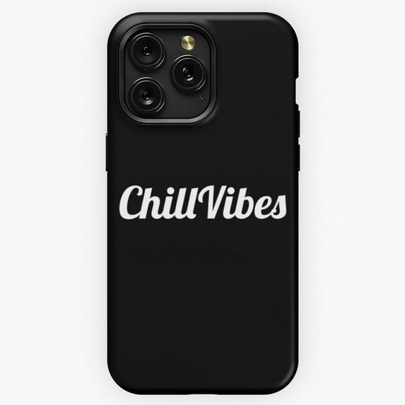 Chill Vibes Calm Modern Quote Design iPhone Case 17 11 12 13 14 15 16 ...