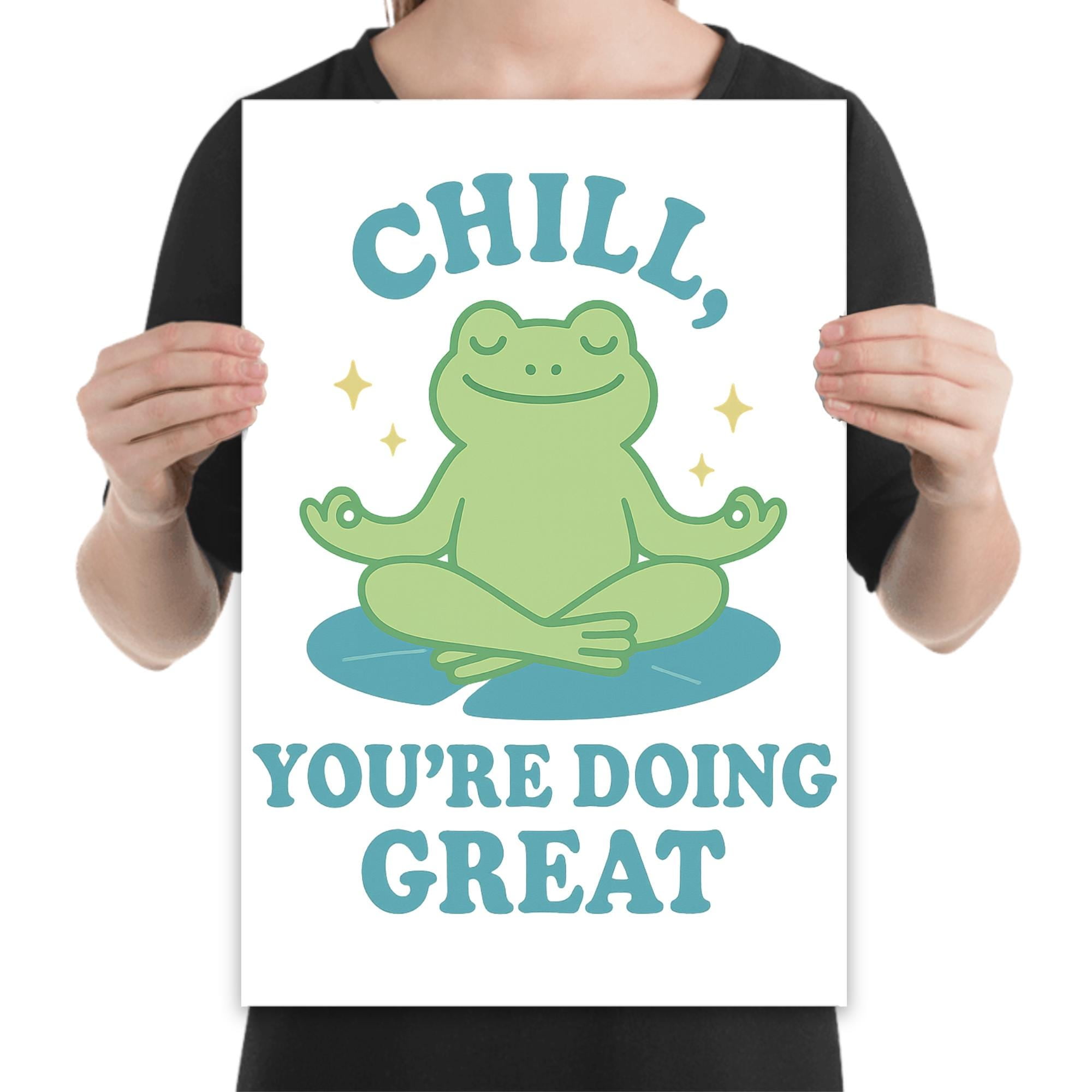 Chill Vibes Frog Poster, Cute Decor for Mindfulness Spaces ...