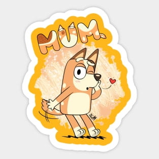 Chilli Heeler, Bluey Mum, Bluey Mother'S Day Sticker Bluey Stickers For ...