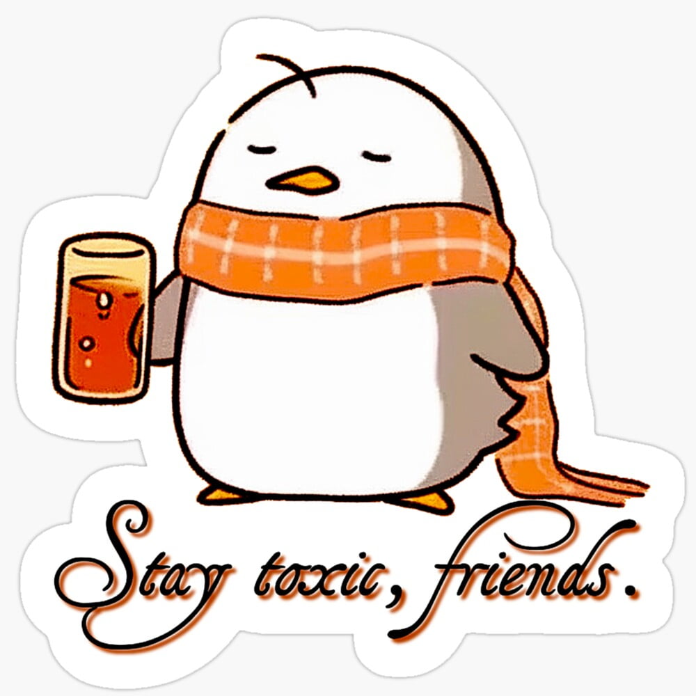 Chilliblizz - Stay Toxic, Friends Sticker Phone Decal Water Bottle ...