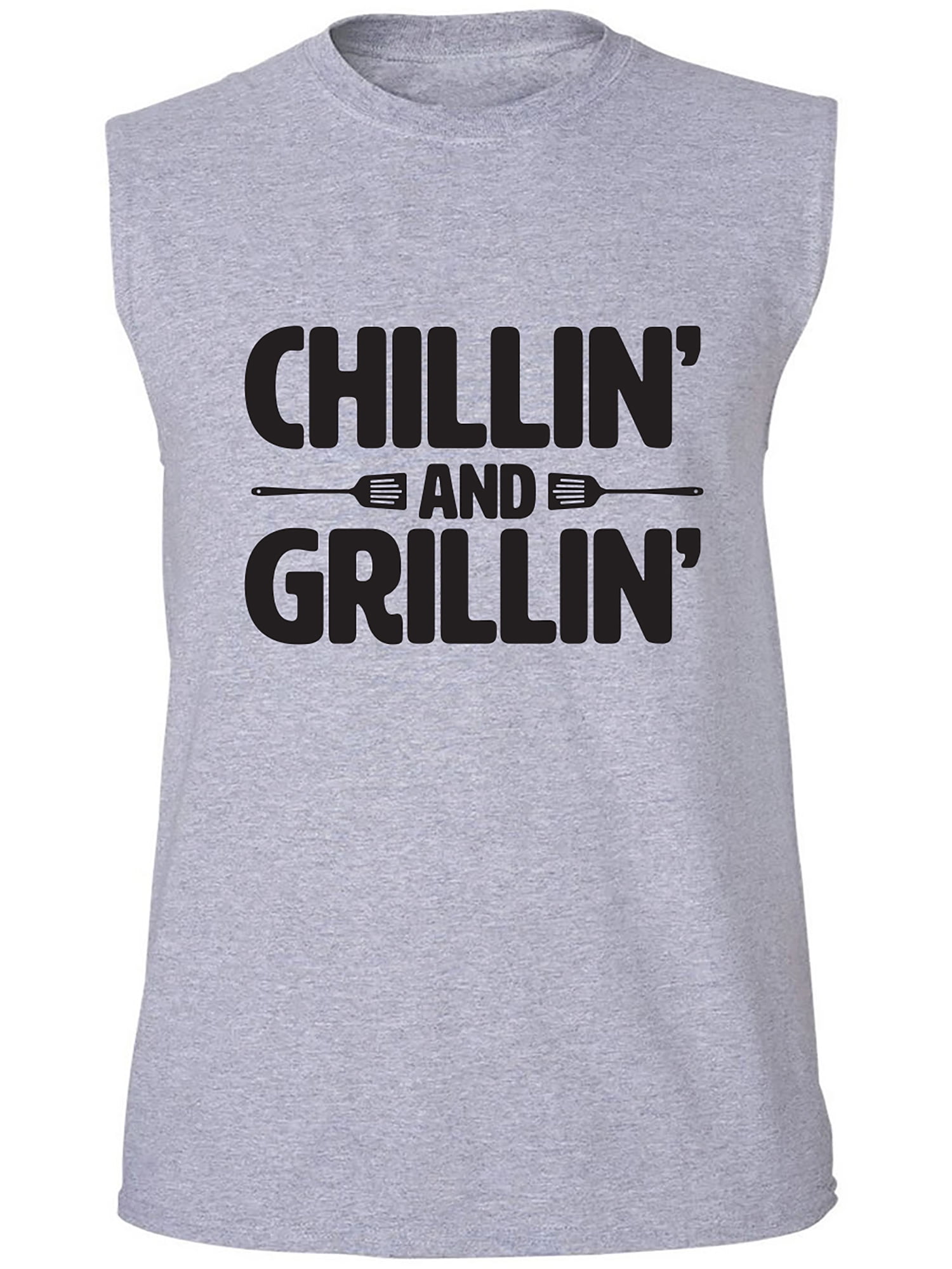 Chillin' And Grillin' Adult Sleeveless Tee - Walmart.com