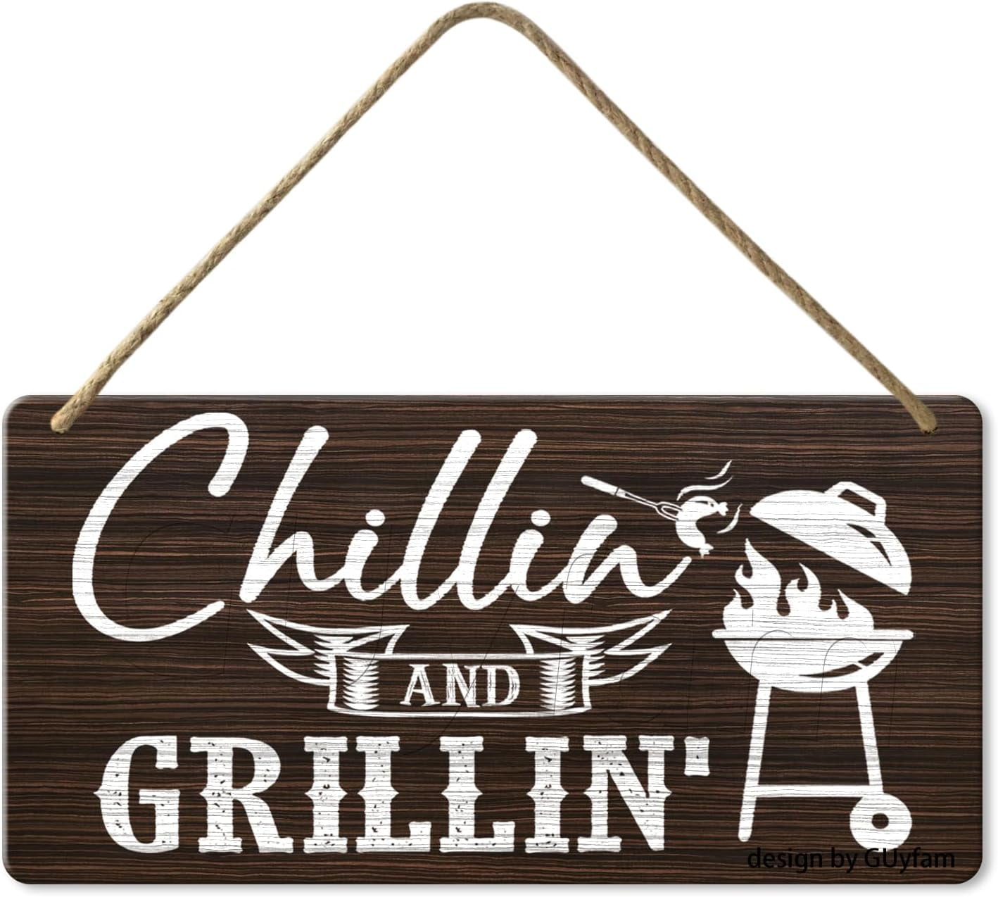 Chillin' and Grillin' Sign, Hanging Printed Wall Plaque Sign, Grill ...