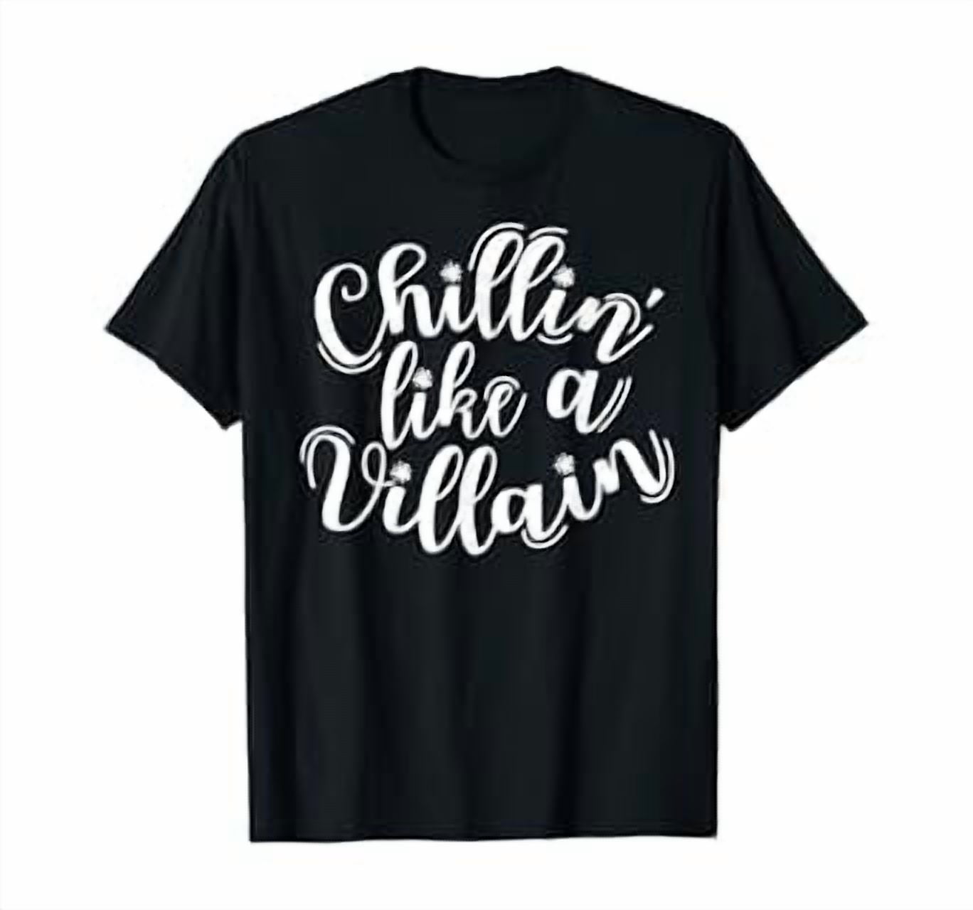 Chillin Like A Villain Shirt Cool Fall Evil Witch Unisex S-5XL T-Shirt ...