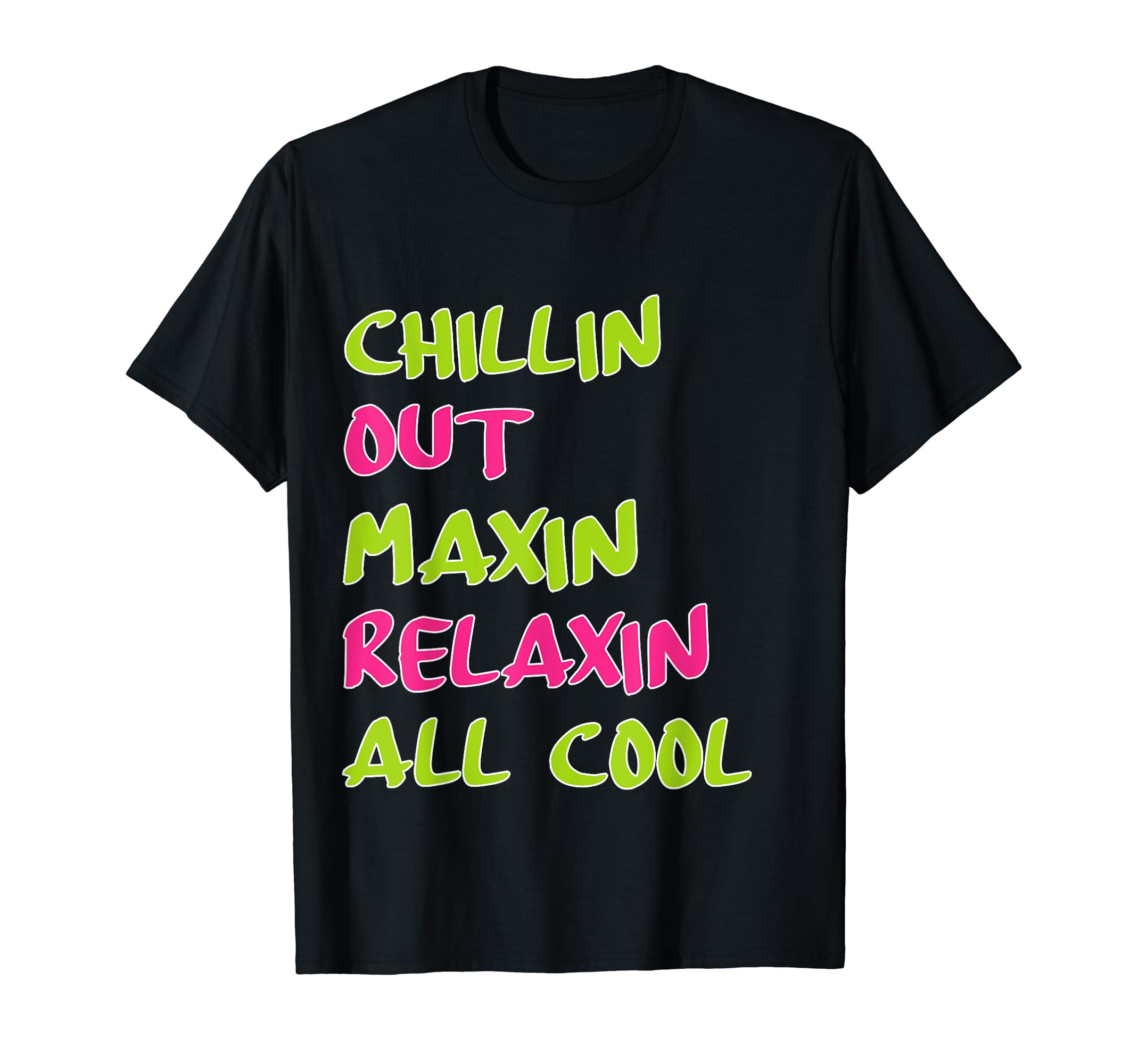 Chillin Out Maxin Relaxin All Cool Bel Air T-Shirt - Walmart.com